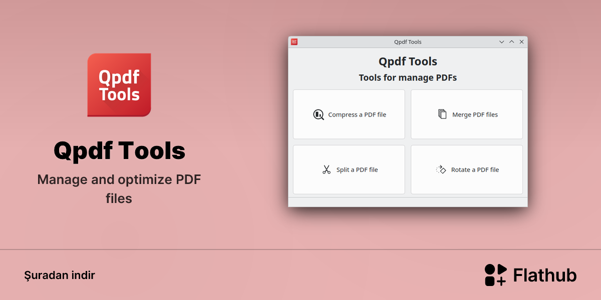 Qpdf Tools uygulamasını Linux'ta kur | Flathub