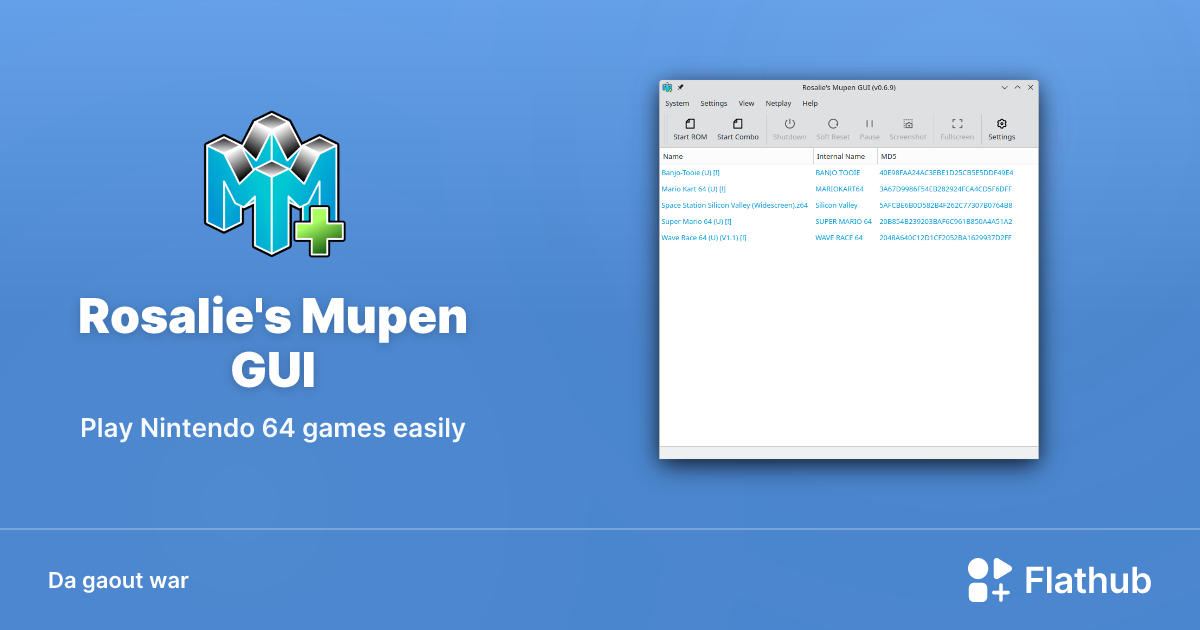 Staliañ Rosalie's Mupen GUI war Linux | Flathub