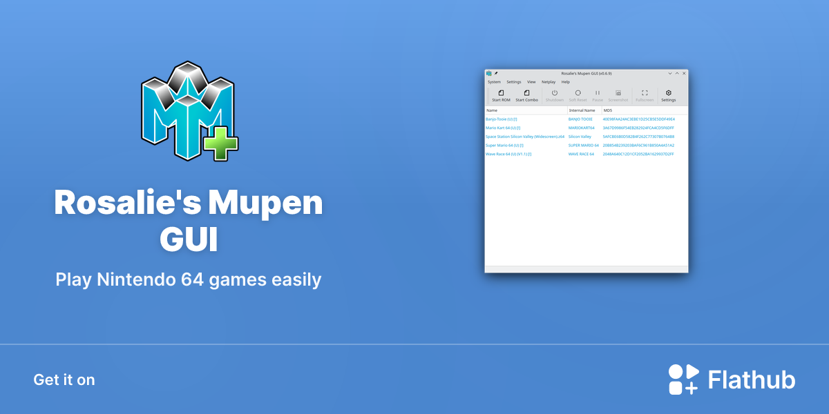 Install Rosalie's Mupen GUI on Linux | Flathub