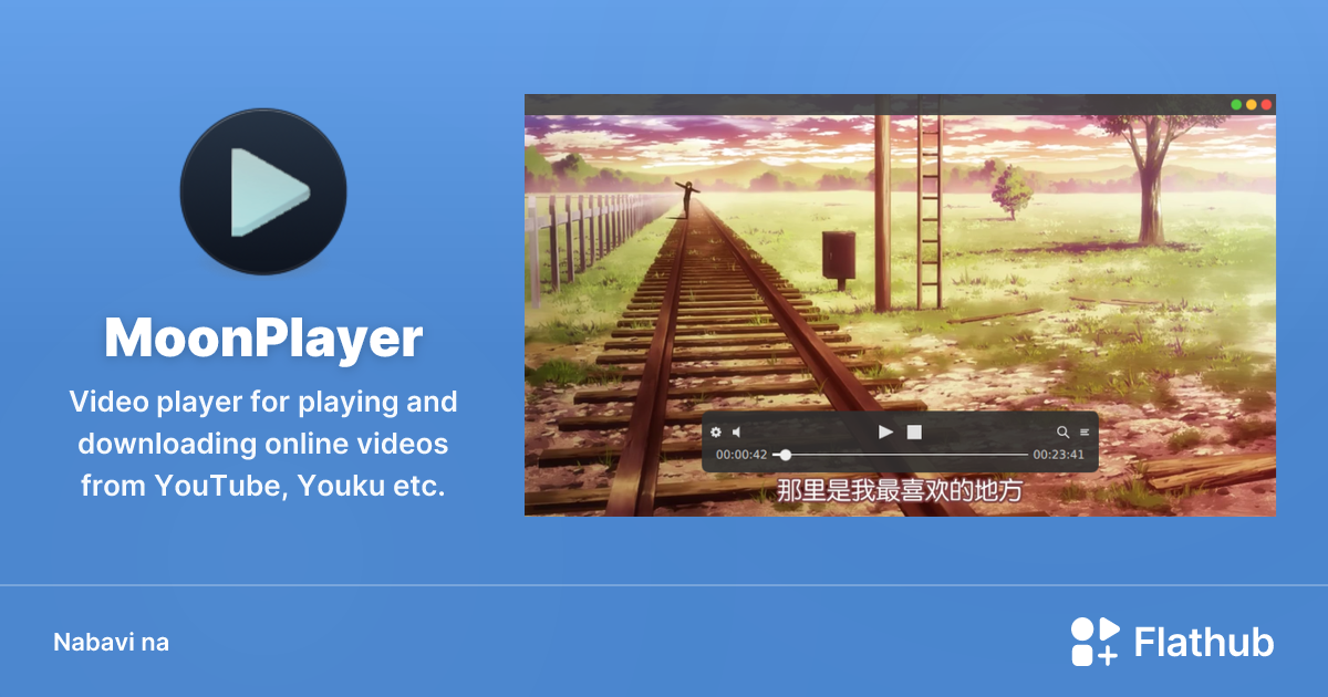 Install MoonPlayer on Linux | Flathub