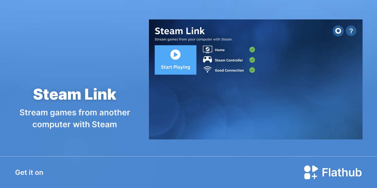 Install Steam Link on Linux | Flathub