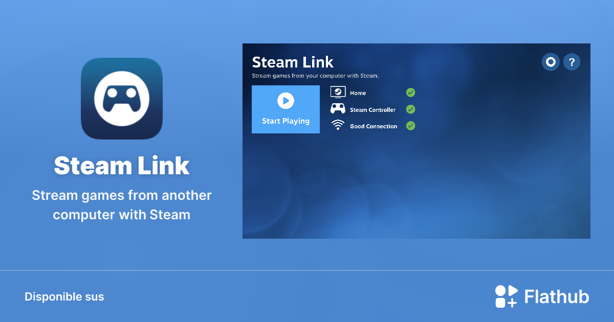 Installar Steam Link sus Linux | Flathub