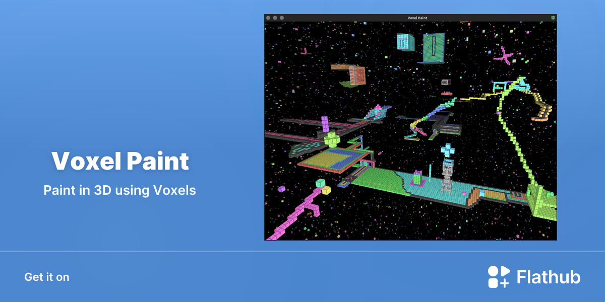 Install Voxel Paint on Linux | Flathub