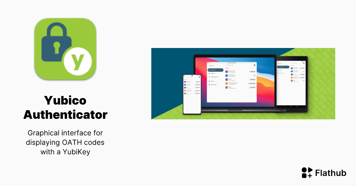 Install Yubico Authenticator on Linux | Flathub