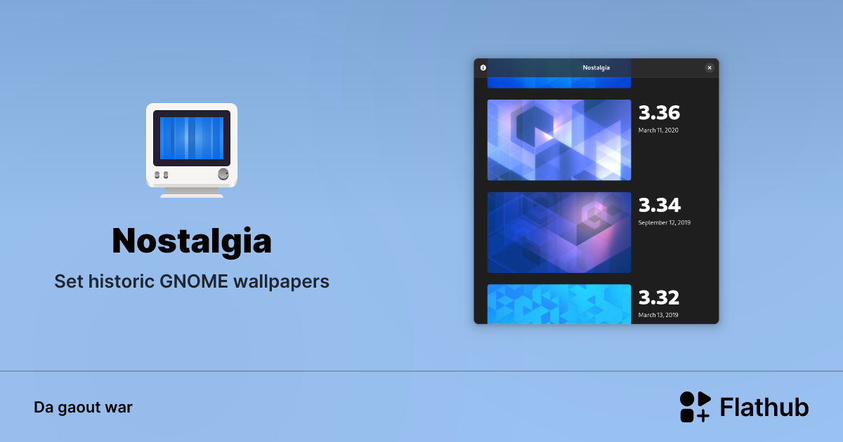 Install Nostalgia on Linux | Flathub