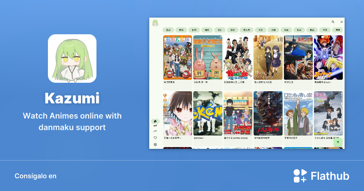 Instalar Kazumi en Linux | Flathub