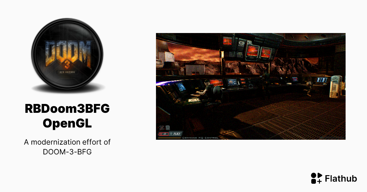 Install RBDoom3BFG OpenGL on Linux | Flathub