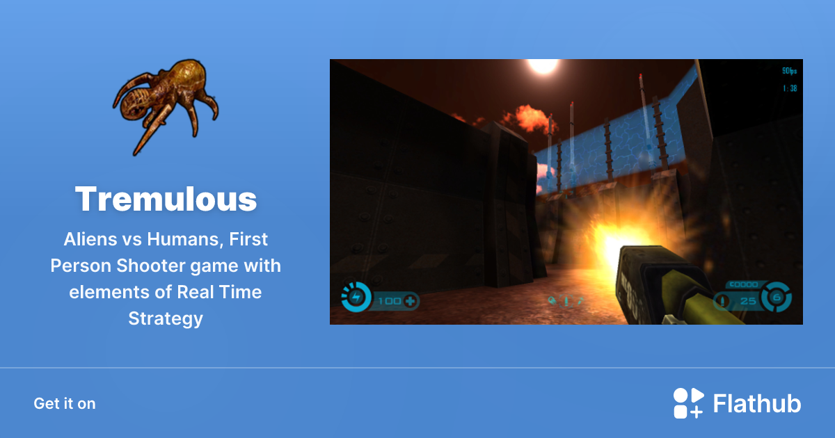 Install Tremulous on Linux | Flathub