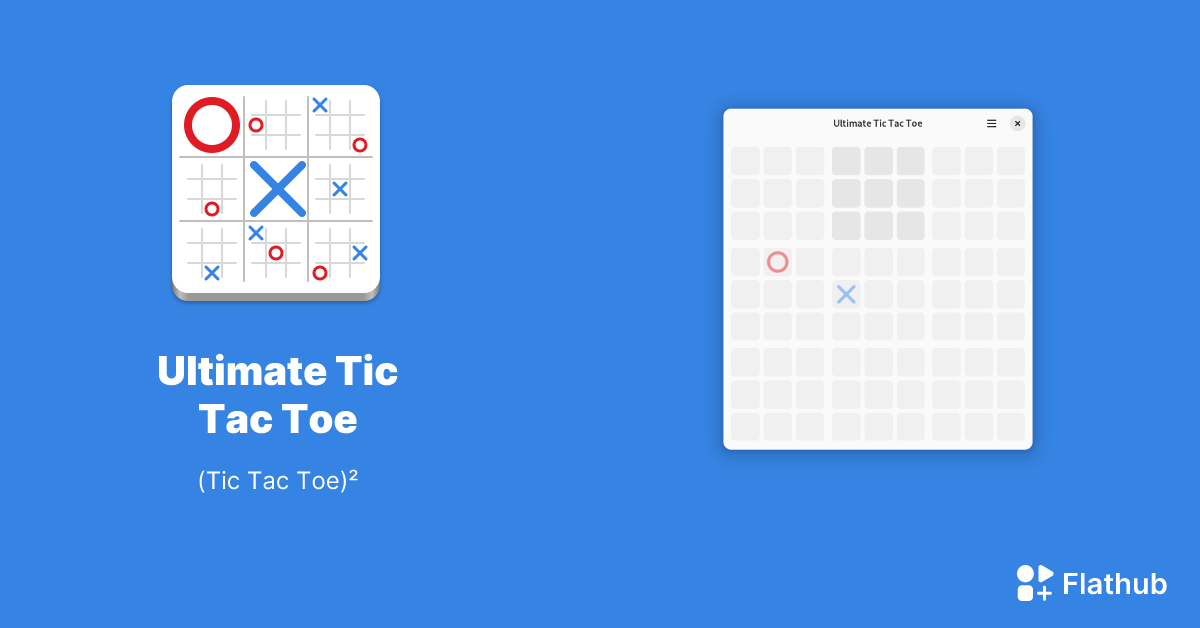 Install Ultimate Tic Tac Toe on Linux | Flathub