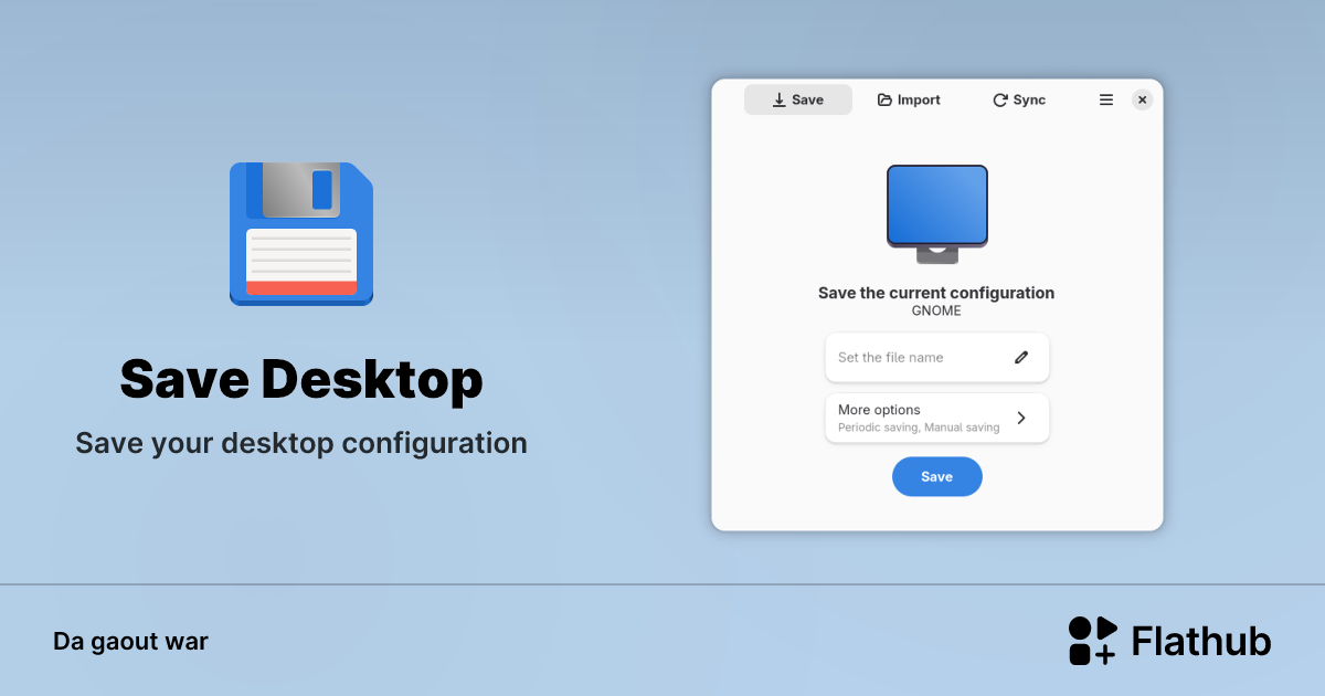 Install Save Desktop on Linux | Flathub