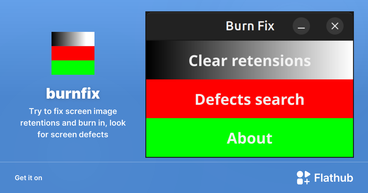 Install burnfix on Linux | Flathub