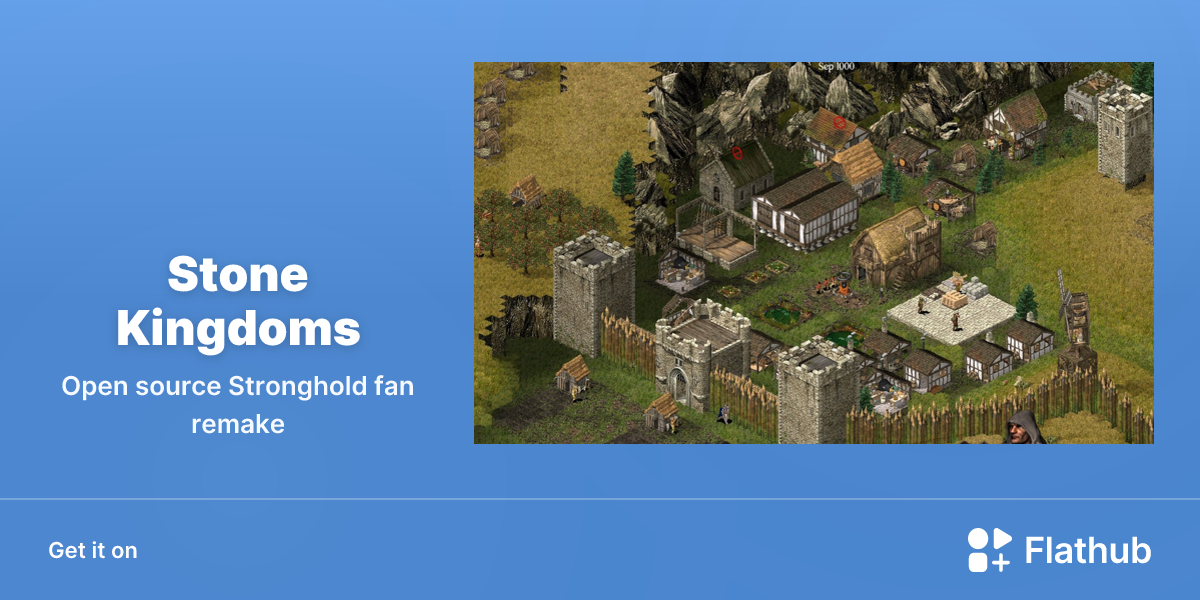 Install Stone Kingdoms on Linux | Flathub