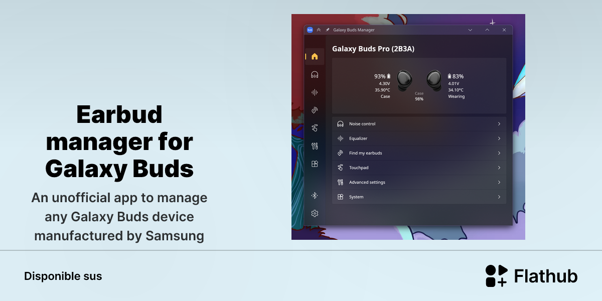 Installar Earbud manager for Galaxy Buds sus Linux | Flathub