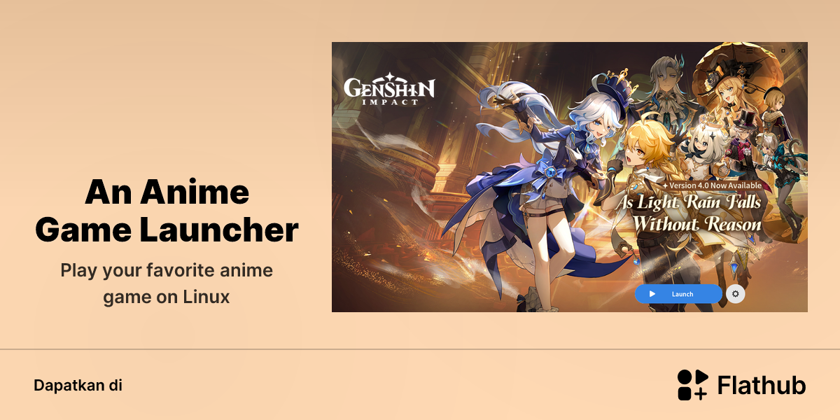 Memasang An Anime Game Launcher di Linux | Flathub