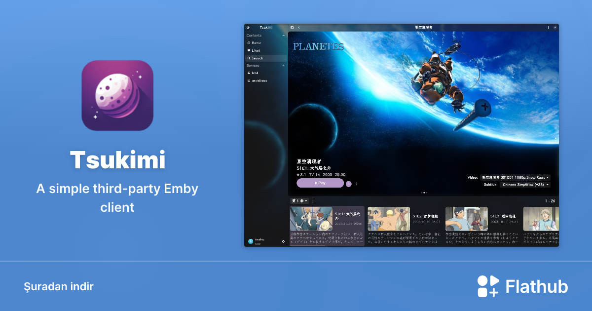 Tsukimi uygulamasını Linux'ta kur | Flathub