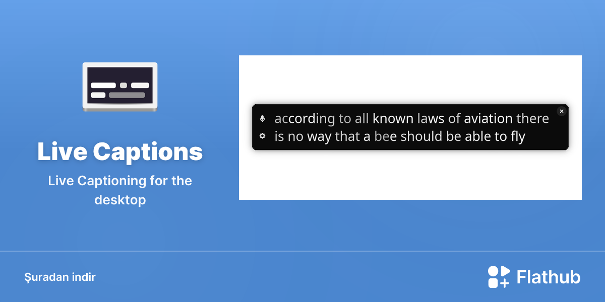Live Captions uygulamasını Linux'ta kur | Flathub
