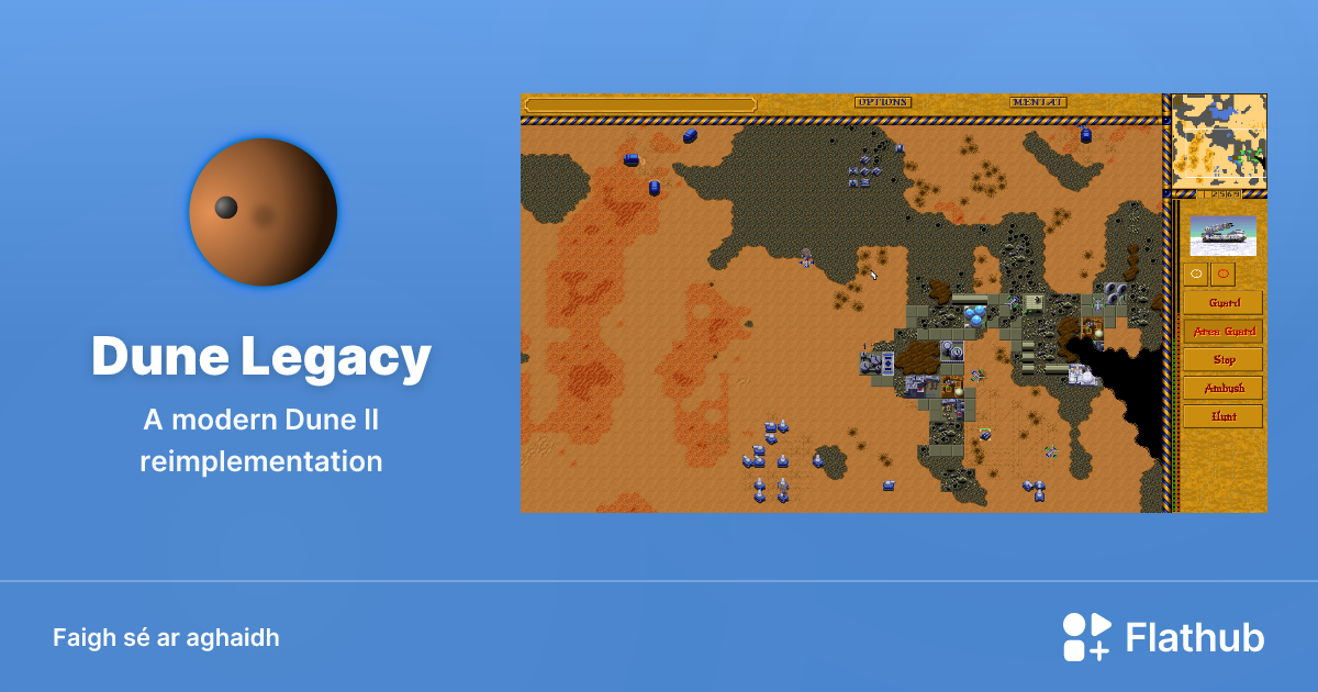 Suiteáil Dune Legacy ar Linux | Flathub
