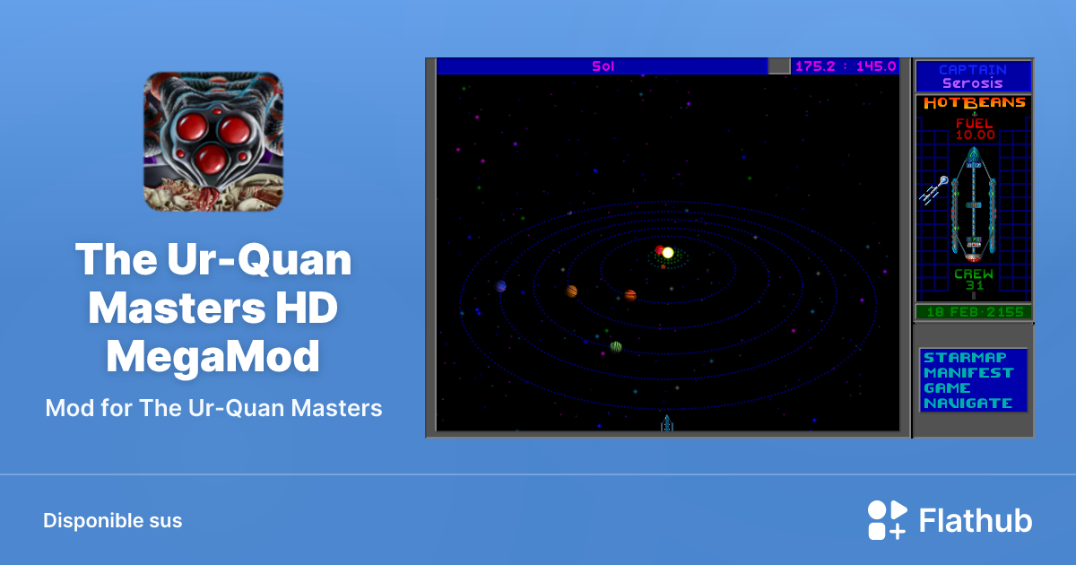 Installar The Ur-Quan Masters HD MegaMod sus Linux | Flathub