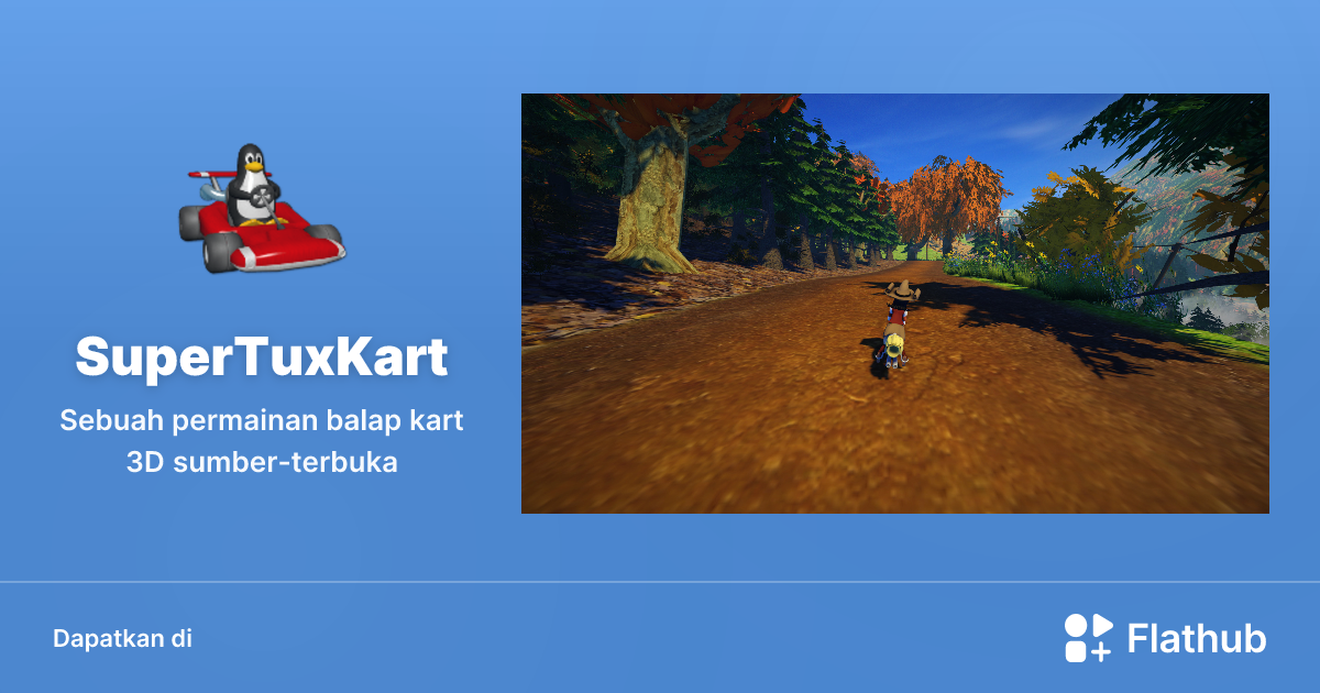 Menginstal SuperTuxKart di Linux | Flathub