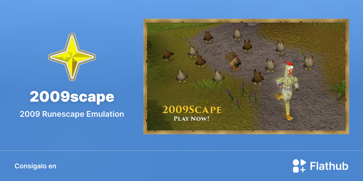 Instalar 2009scape en Linux | Flathub
