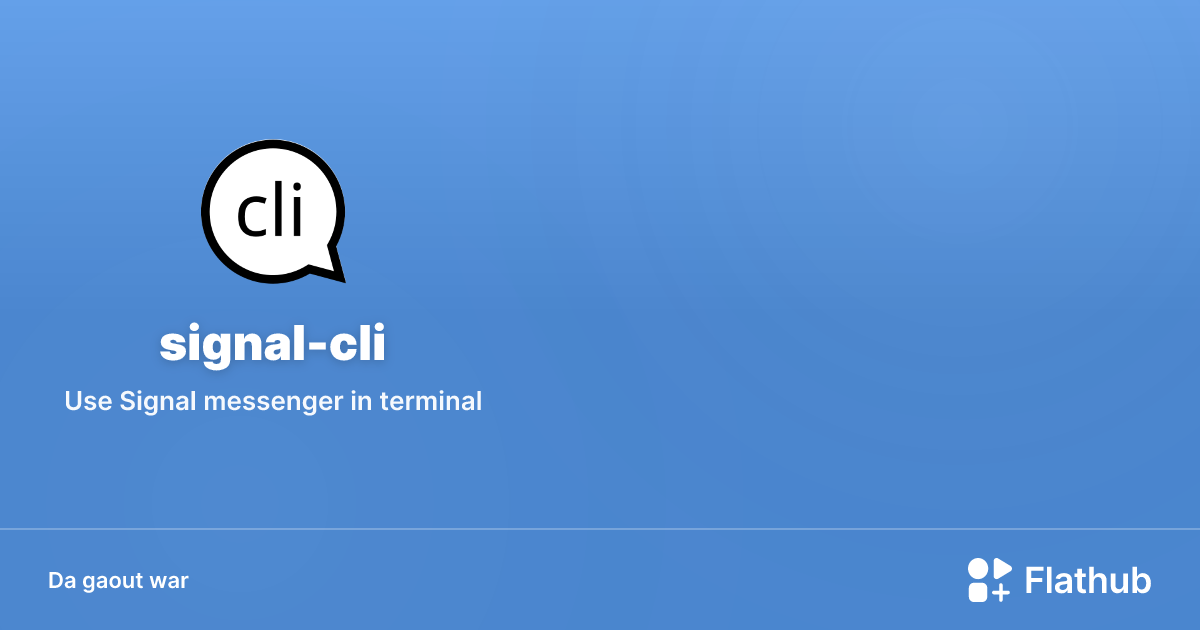 Install signal-cli on Linux | Flathub