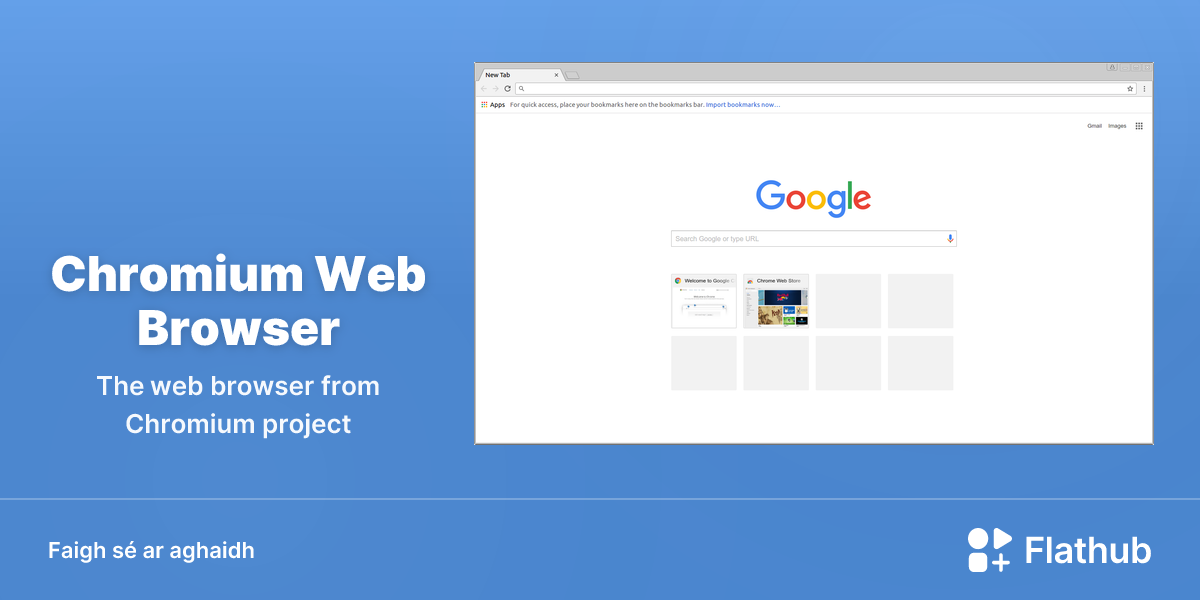 Suiteáil Chromium Web Browser ar Linux | Flathub