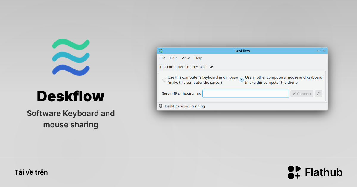 Cài đặt Deskflow trên Linux | Flathub
