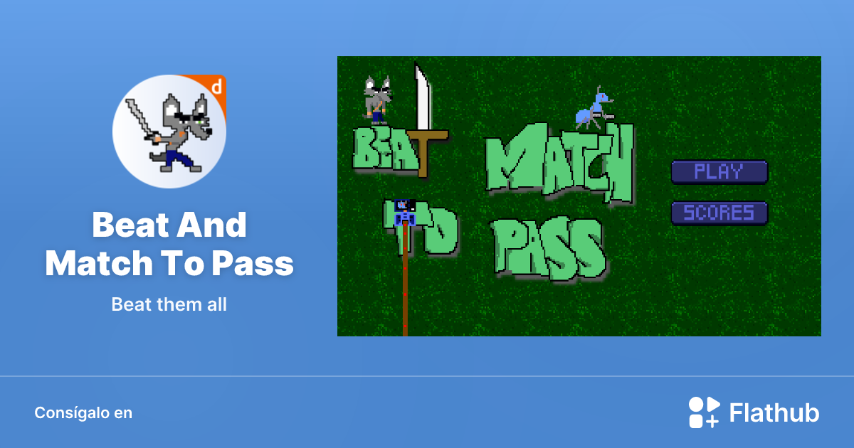 Instalar Beat And Match To Pass en Linux | Flathub