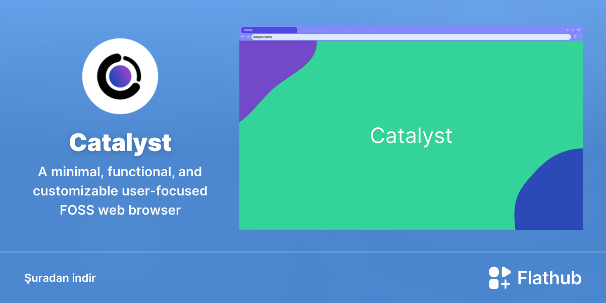 Catalyst uygulamasını Linux'ta kur | Flathub