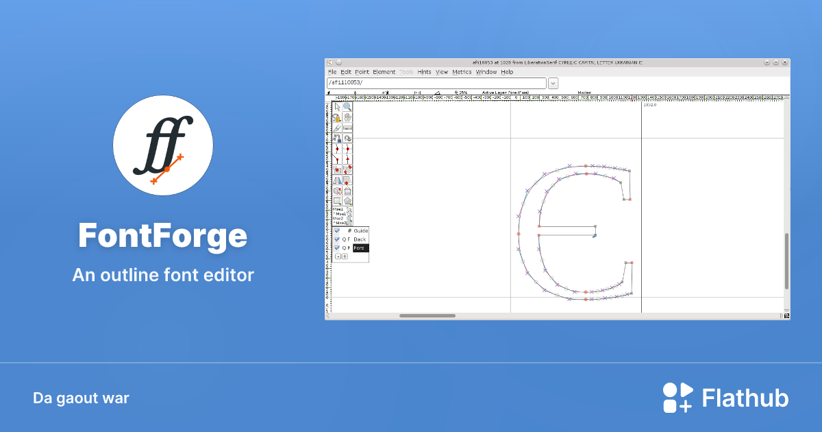 Install FontForge on Linux | Flathub