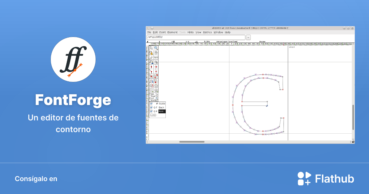 Instalar FontForge en Linux | Flathub