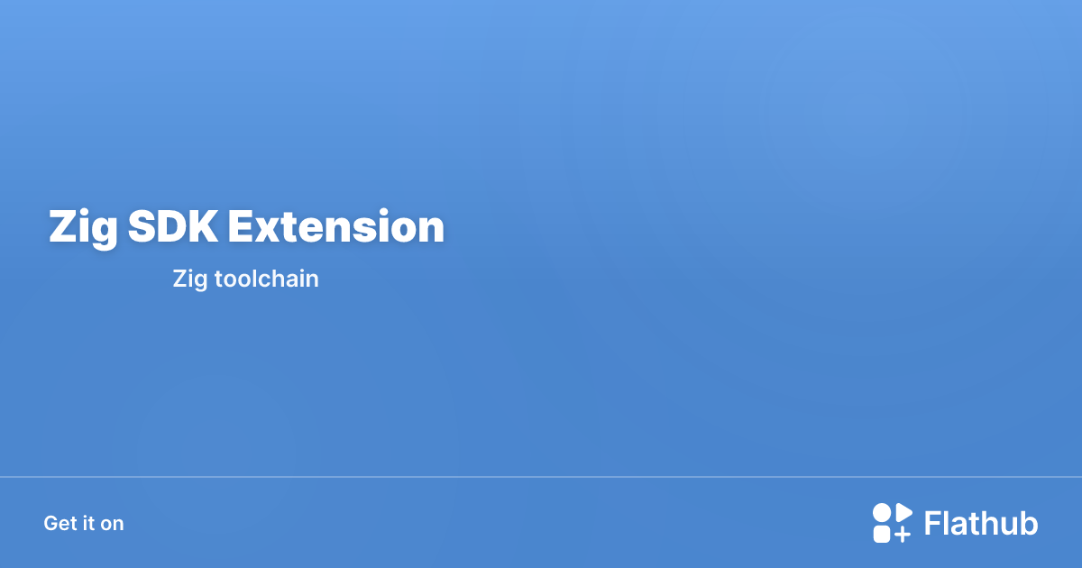 نصب Zig SDK Extension روی گنو/لینوکس | فلت‌هاب
