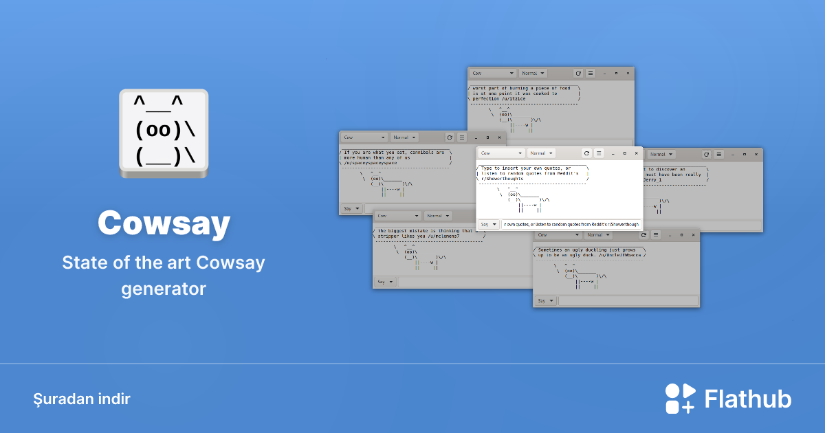 Cowsay uygulamasını Linux'ta kur | Flathub