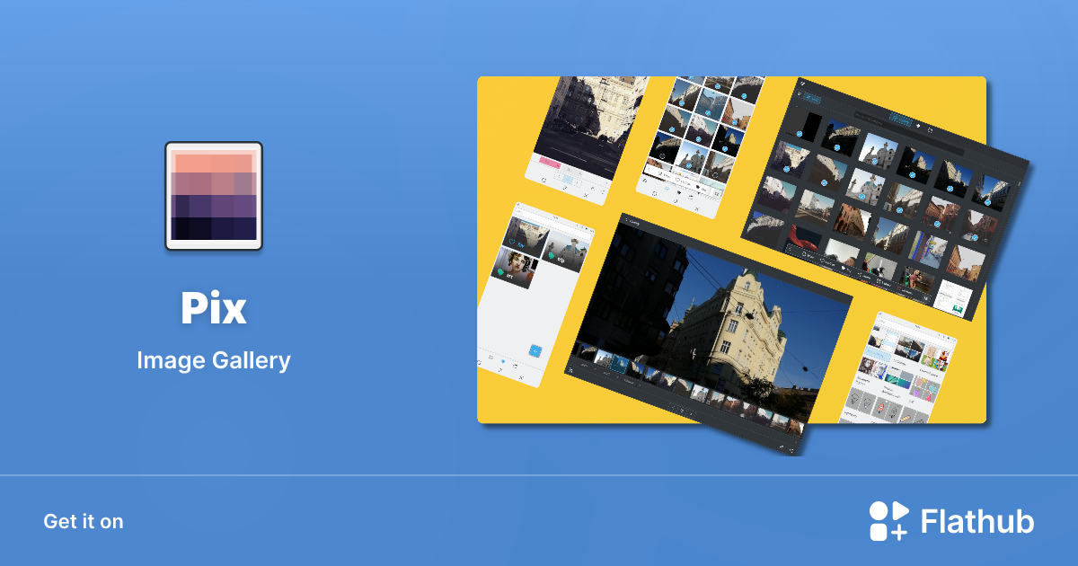 Install Pix on Linux | Flathub