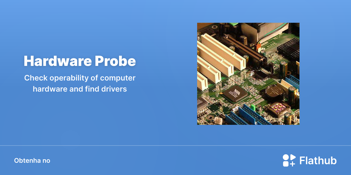 Instalar Hardware Probe No Linux Flathub 2338