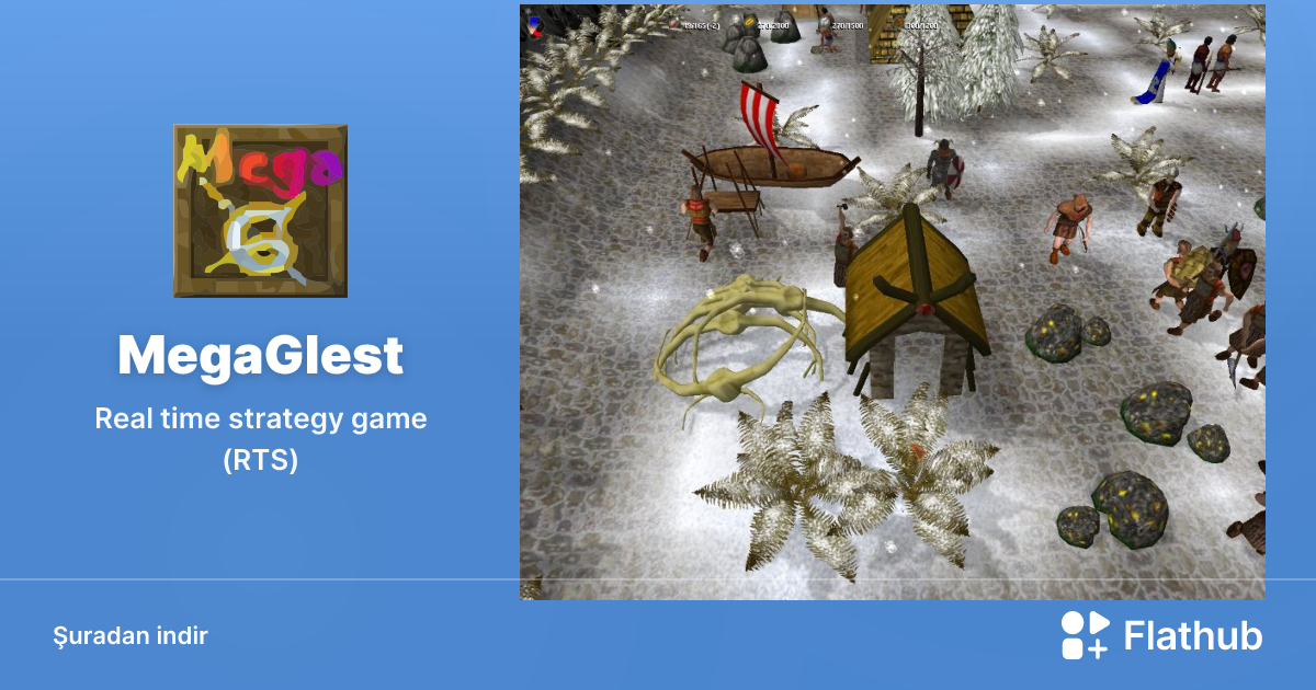 MegaGlest uygulamasını Linux'ta kur | Flathub
