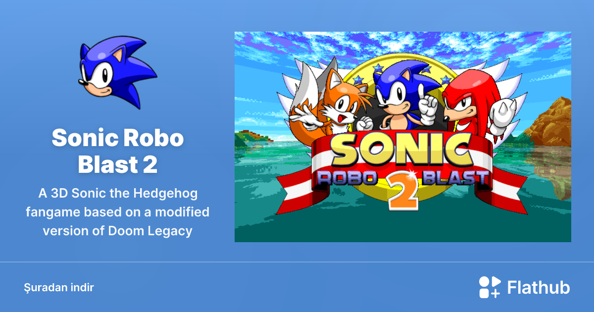 Sonic Robo Blast 2 uygulamasını Linux'ta kur | Flathub