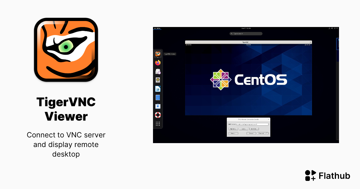 Инсталиране на „TigerVNC Viewer“ за Линукс | Flathub